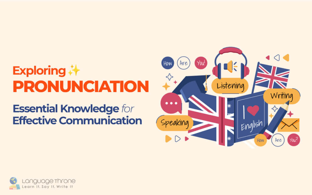 Exploring Pronunciation in English - Language Throne