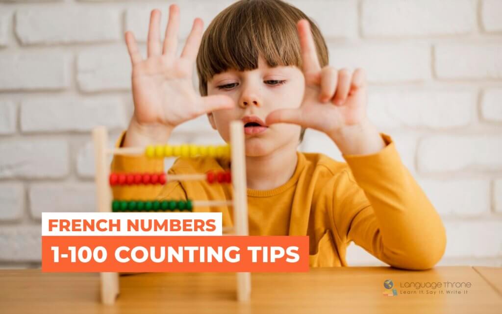 Learn French Numbers 1-100 With French Counting Tips - Language Throne